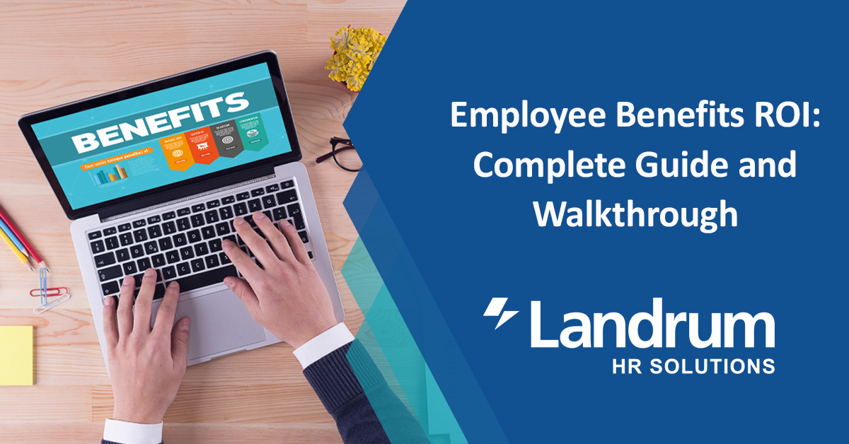 How to Measure ROI for Employee Benefits and Which Ones Offer the Best ...