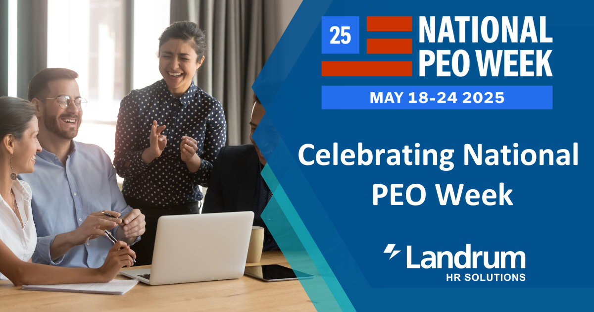 Celebrating National PEO Week 2025 | Landrum HR Solutions